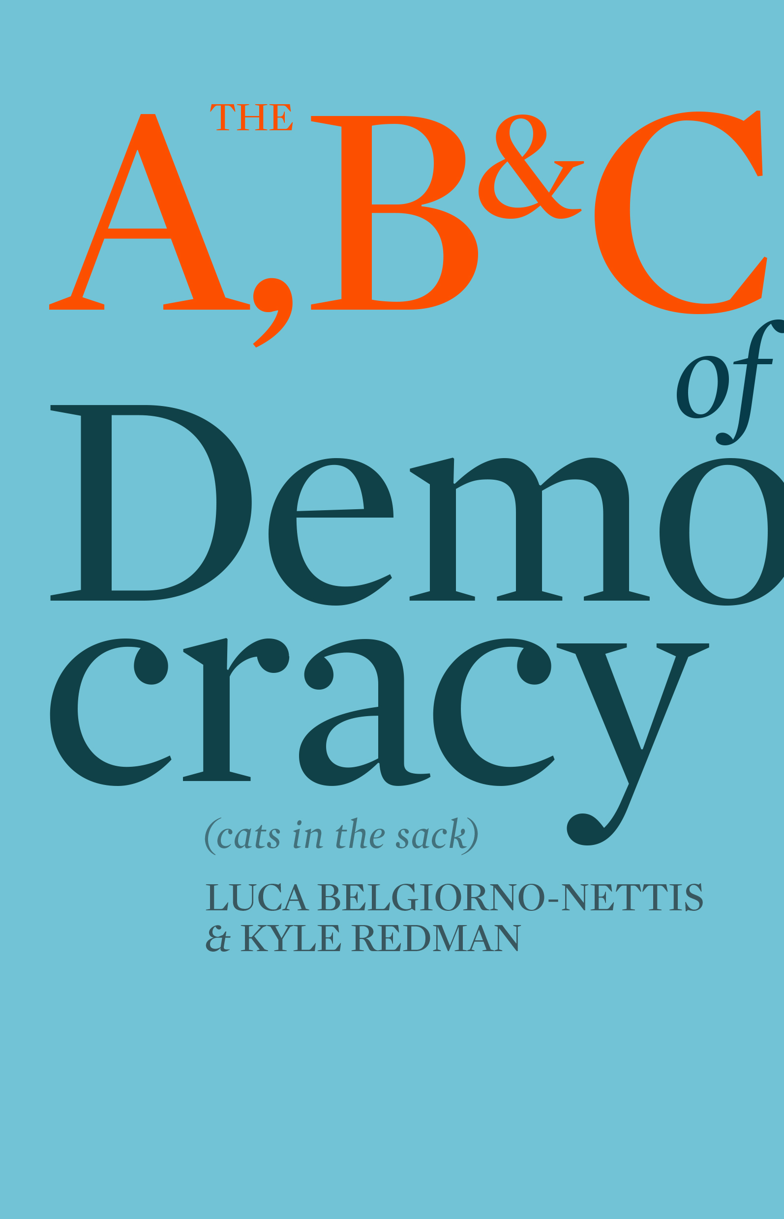 The A, B and C of Democracy by Luca Belgiorno-Nettis, Kyle Redman ...