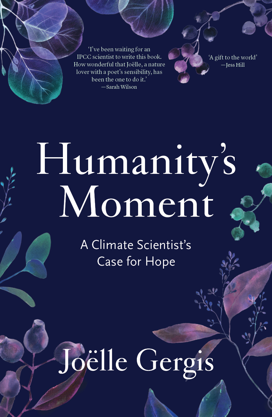 Humanity’s Moment by Joëlle Gergis | Black Inc.