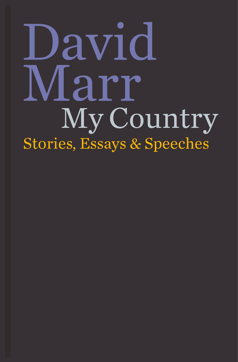 My Country by David Marr | Black Inc.