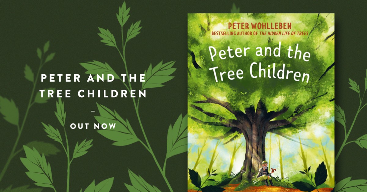 Peter and the Tree Children by Peter Wohlleben, Cale Atkinson | Black Inc.