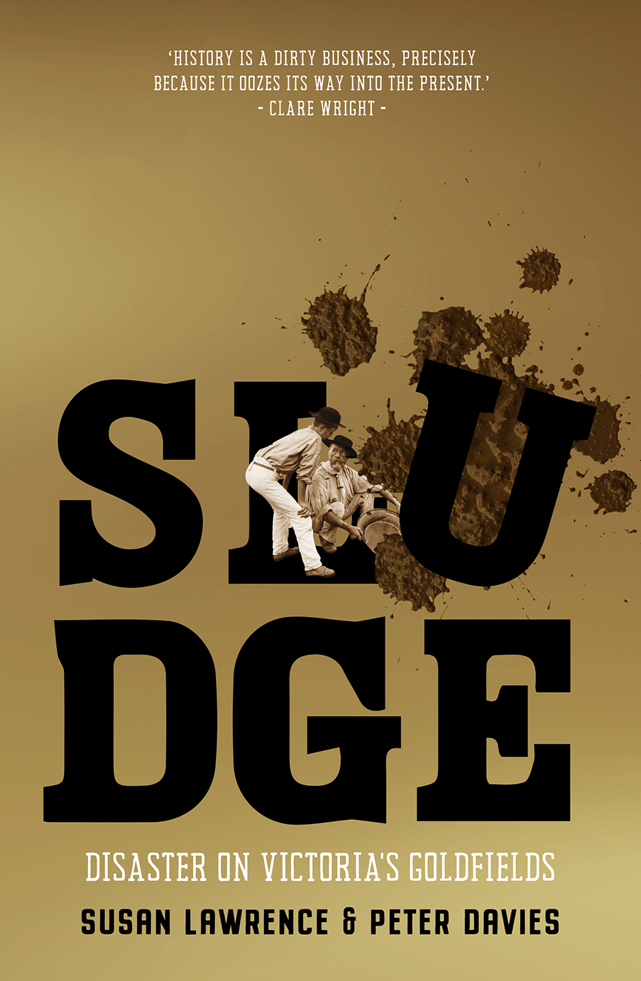 Sludge by Peter Davies, Susan Lawrence | Black Inc.