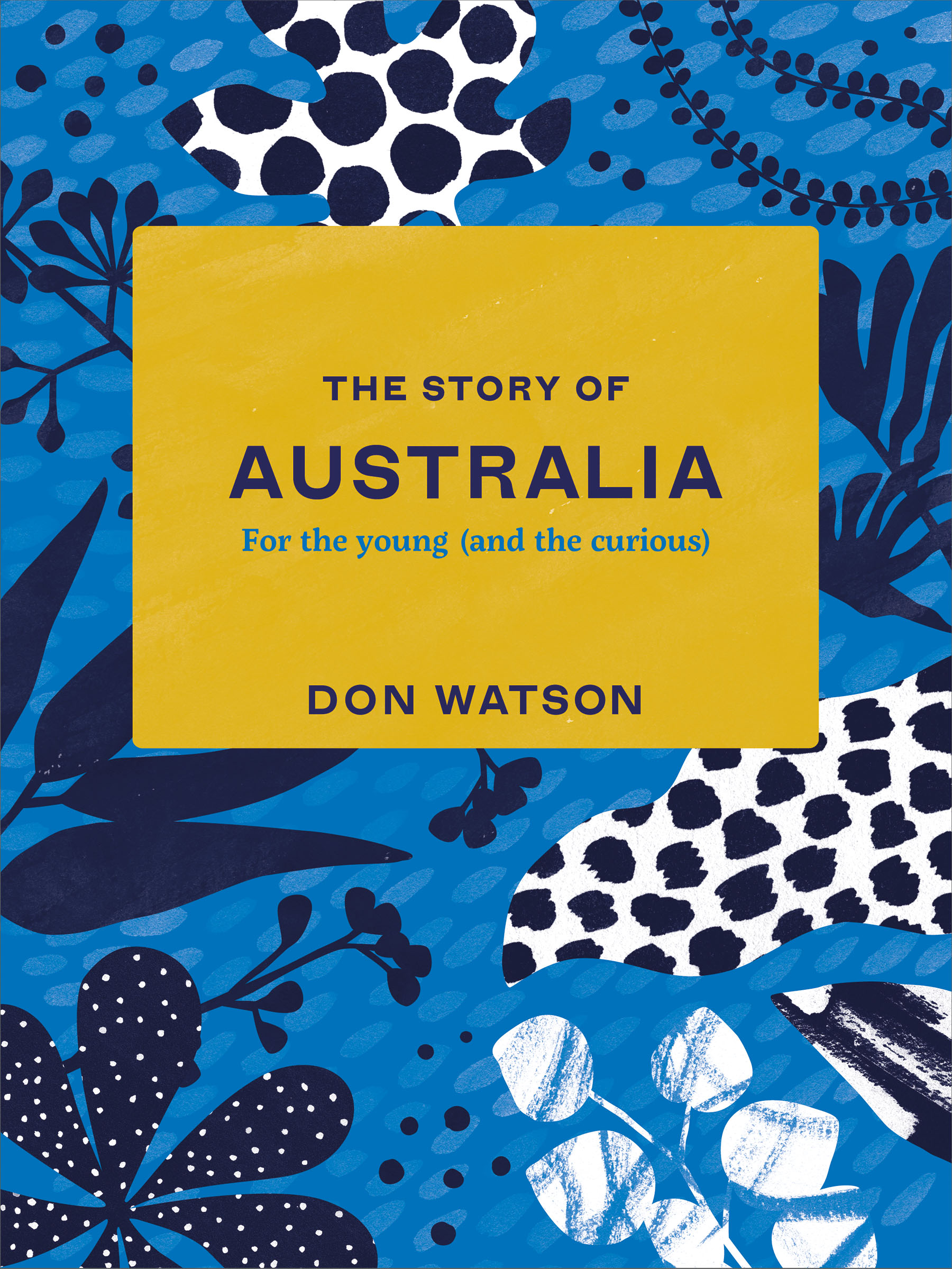 The Story of Australia by Don Watson | Black Inc.