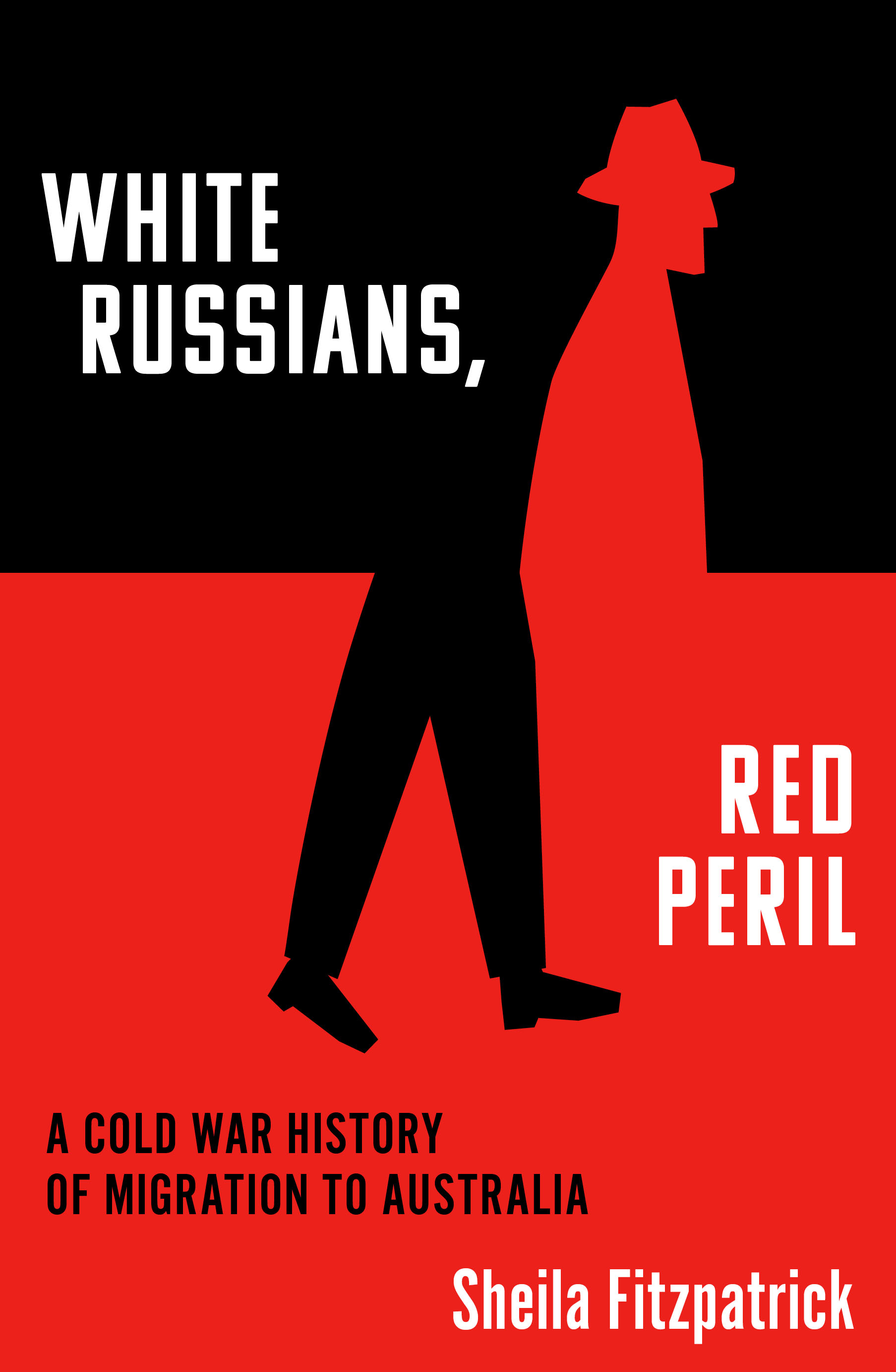 White Russians, Red Peril by Sheila Fitzpatrick | Black Inc.