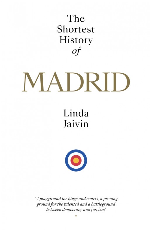The Shortest History of Madrid by Linda Jaivin | Black Inc.