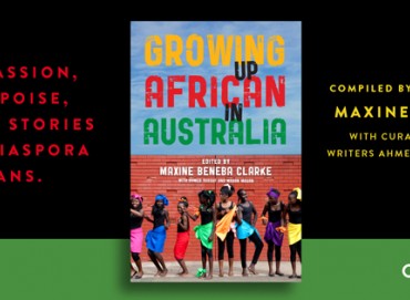 Growing Up African in Australia by Maxine Beneba Clarke, Magan Magan ...